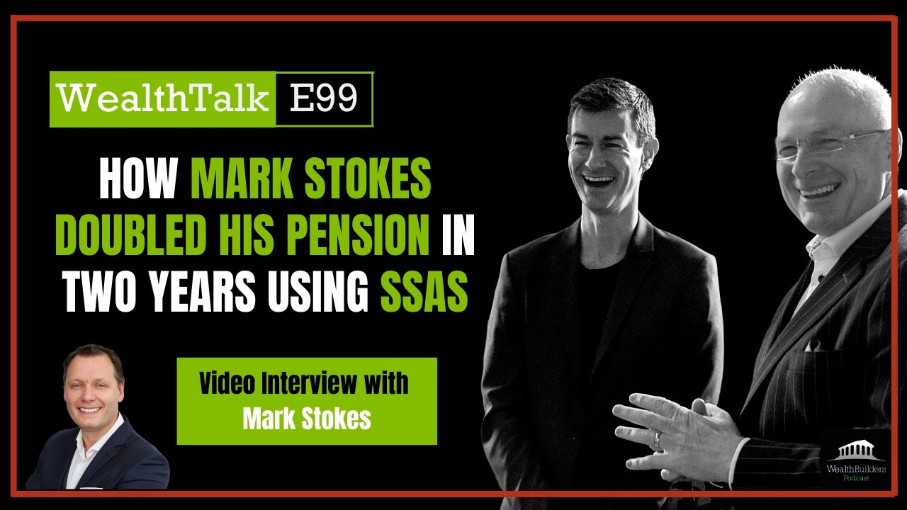 How Mark Stokes Doubled His Pension in 2 Years Using SSAS