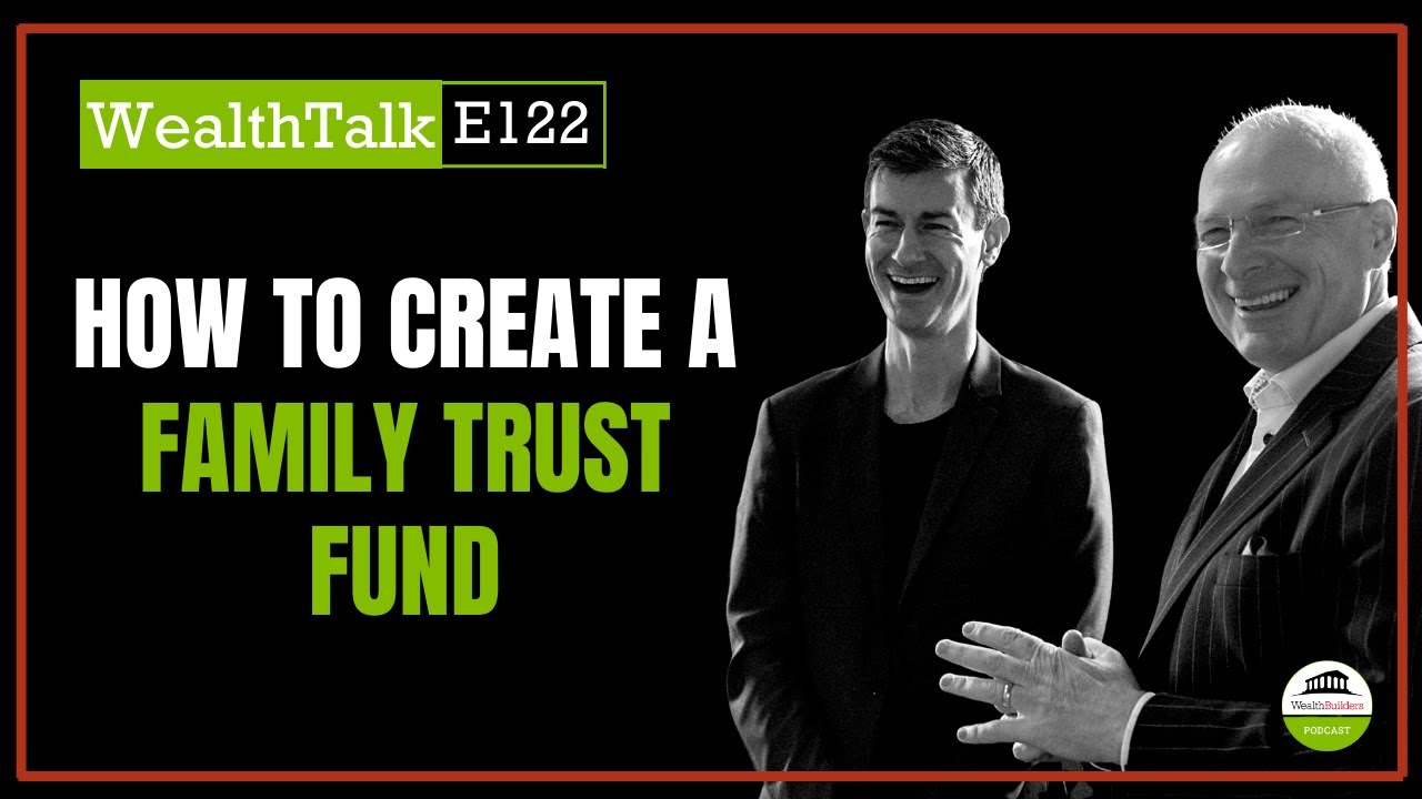 How To Create A Family Trust Fund